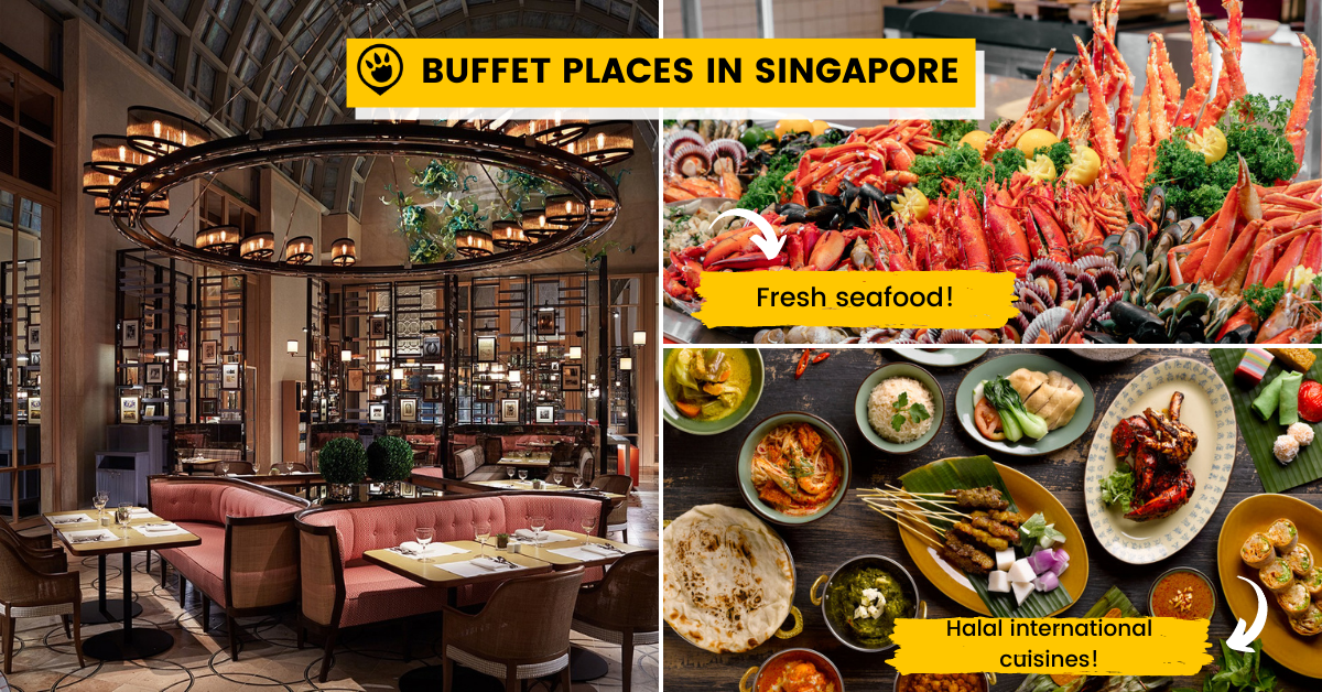 9 Best Buffets in Singapore to Treat Yourself to a Sumptuous Feast